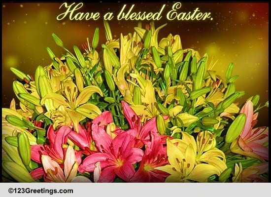 Easter Flowers! Free Flowers eCards, Greeting Cards | 123 Greetings