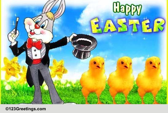Easter Bunny's Magic Trick! Free Happy Easter eCards, Greeting Cards ...