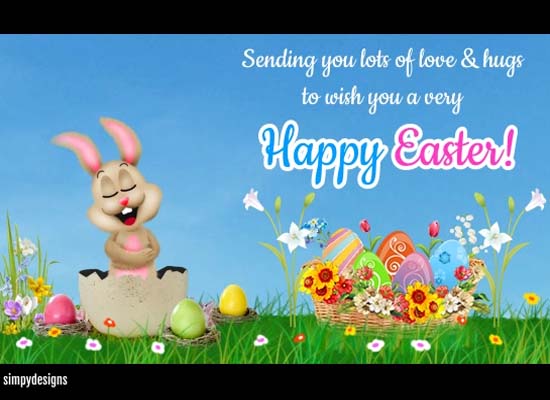Love & Hugs To Wish Happy Easter. Free Happy Easter eCards | 123 Greetings