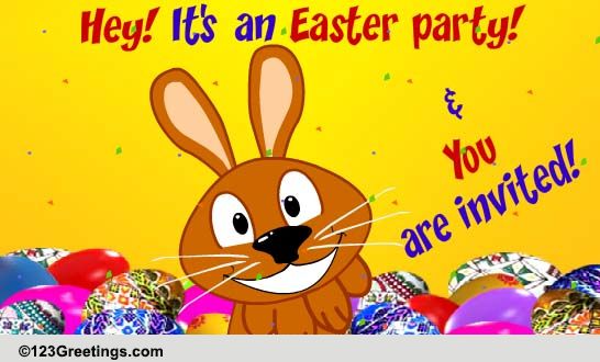 Easter Party! Free Invitations eCards, Greeting Cards | 123 Greetings