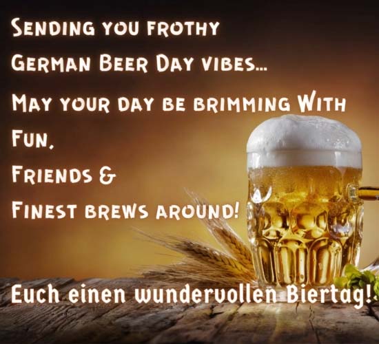Happy German Beer Day Wishes. Free German Beer Day eCards | 123 Greetings