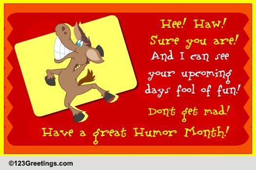 A Humorous Card. Free Humor Month eCards, Greeting Cards | 123 Greetings