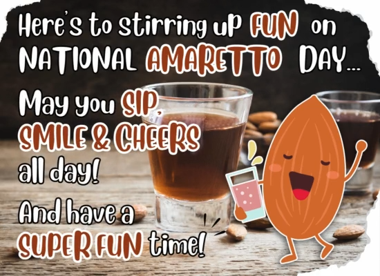 National Amaretto Day Cards, Free National Amaretto Day Wishes | 123 ...