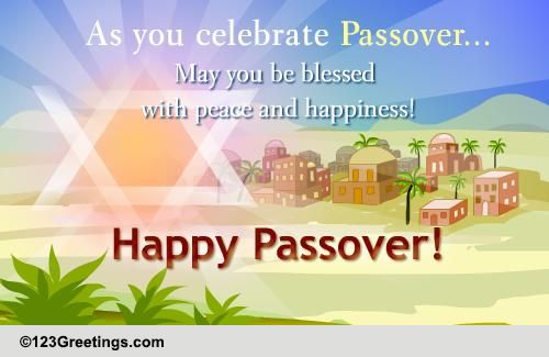 Peace And Happiness... Free Happy Passover eCards, Greeting Cards | 123 ...