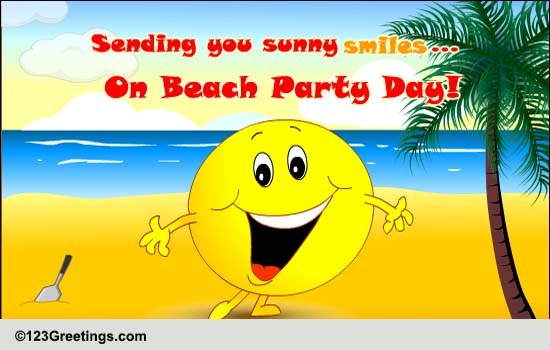 Enjoy Beach Party Day. Free Beach Party Day eCards, Greeting Cards ...