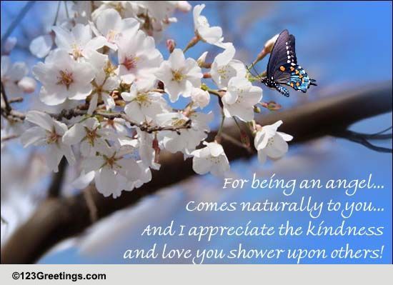 Appreciate Your Kindness And Love... Free Be an Angel Day eCards | 123 ...