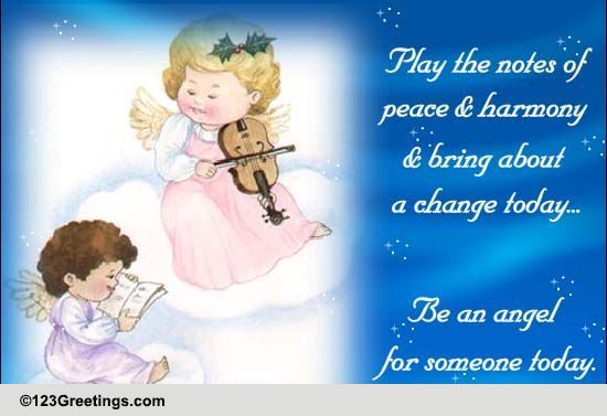 Be An Angel For Someone! Free Be an Angel Day eCards, Greeting Cards ...