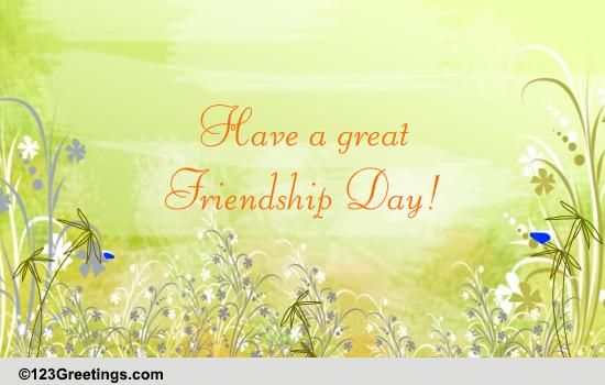 Special Friend... Free Happy Friendship Day eCards, Greeting Cards ...