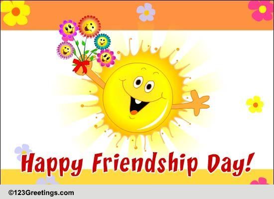 For Your Sunshine Friend. Free Happy Friendship Day eCards | 123 Greetings
