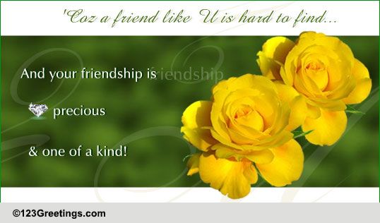 A Rare Friend Like You... Free Best Friends eCards, Greeting Cards ...