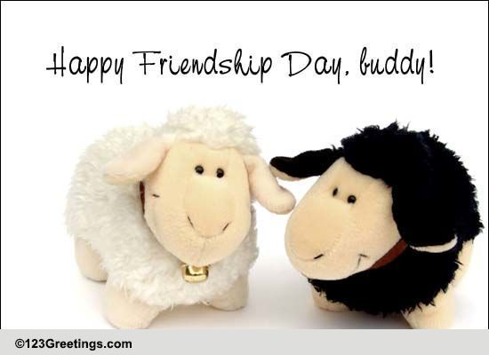 Our Friendship... Buddy! Free Poems & Quotes eCards, Greeting Cards ...