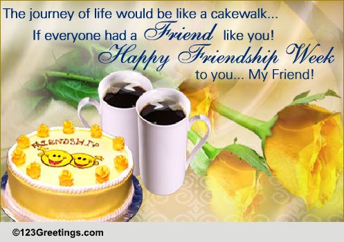 For A Great Friend... Free Friendship Week eCards, Greeting Cards | 123 ...