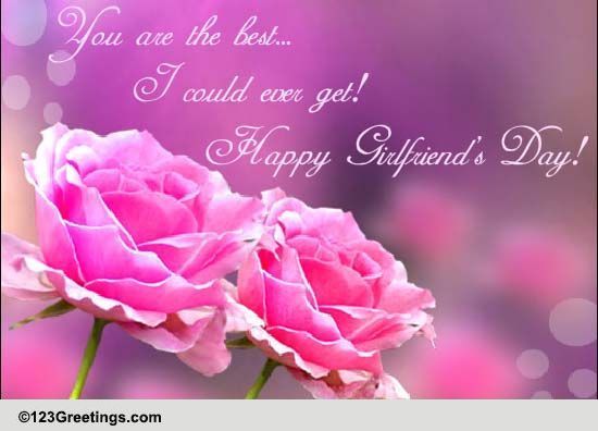 Best Friend! Free Girlfriend's Day eCards, Greeting Cards | 123 Greetings