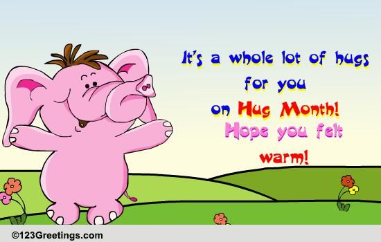 A Warm And Cozy Hug On Hug Month. Free Hug Month eCards, Greeting Cards ...