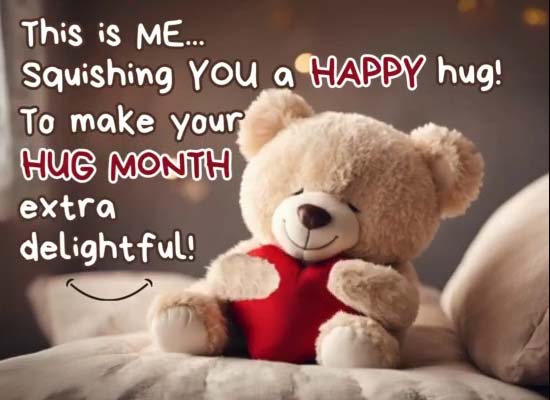 Cutest Hug For This Hug Month Free Hug Month eCards, Greeting Cards ...