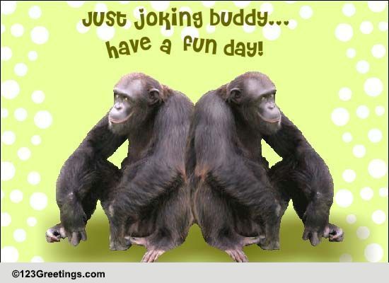Joke With Buddy... Free Tell a Joke Day eCards, Greeting Cards | 123 ...