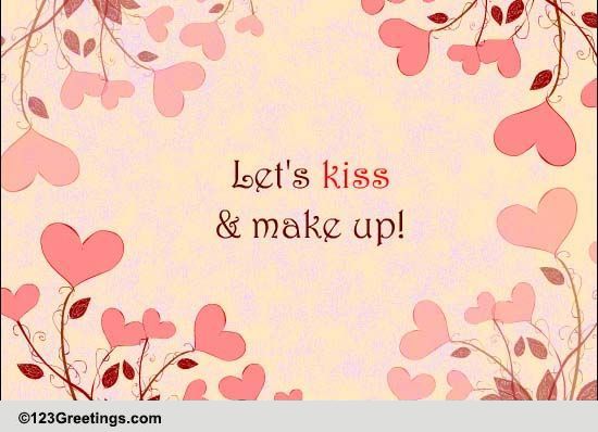 Sweetheart, Please Forgive Me... Free Kiss & Make Up Day eCards | 123 ...