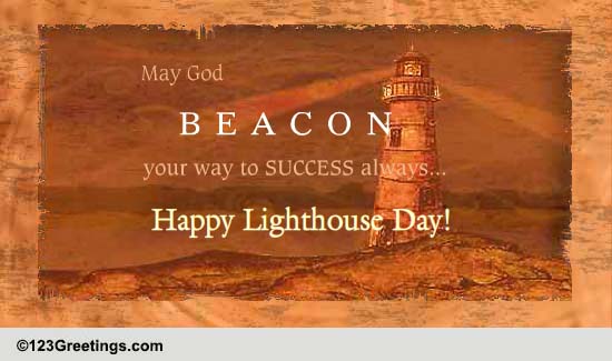 A Warm National Lighthouse Day! Free National Lighthouse Day eCards ...