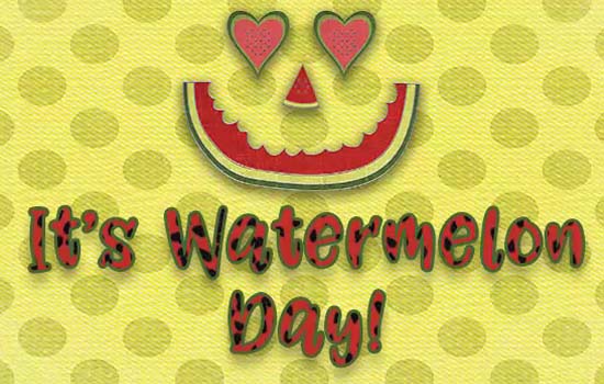 Happy Watermelon Day Smile. Free National Watermelon Day eCards | 123 ...