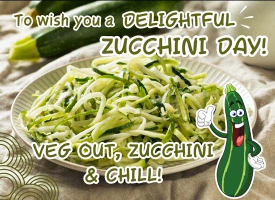 Sending Green Giggles On Zucchini Day Free National Zucchini Day eCards ...