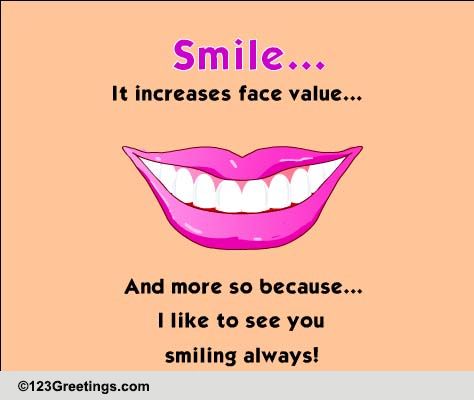 I Like You Smiling... Free Smile Month eCards, Greeting Cards | 123 ...
