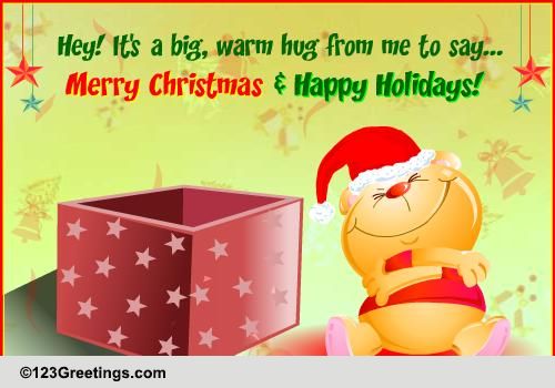 A Big Warm Hug From Me... Free Goodies eCards, Greeting Cards | 123 ...