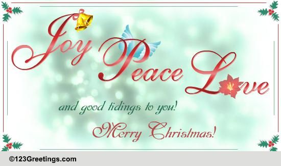 Joy, Peace And Love... Free Social Greetings eCards, Greeting Cards ...