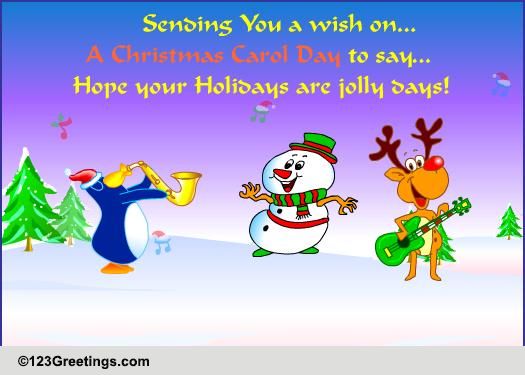 Jolly Days! Free Christmas Carol Day eCards, Greeting Cards | 123 Greetings