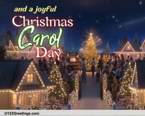 Send A Perfect Card On Carol Day Free Christmas Carol Day eCards | 123 ...