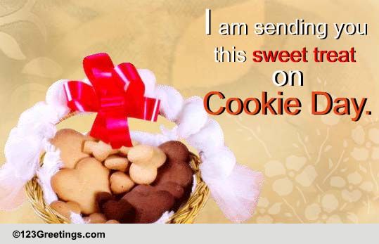 Sweet Treat... Free Cookie Day eCards, Greeting Cards | 123 Greetings