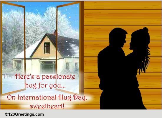 Passionate Hug For Sweetheart! Free International Hug Day eCards | 123 ...