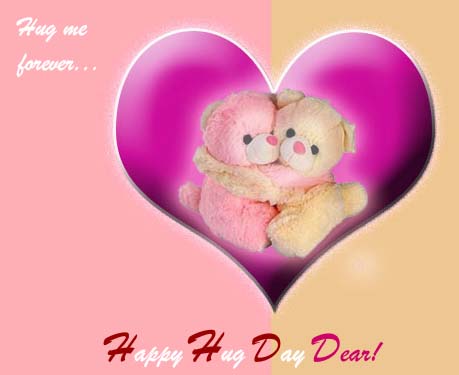 Hug Me Forever... Free International Hug Day eCards, Greeting Cards ...