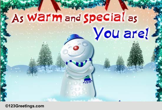 Winter, As Special As You Are! Free Specials eCards, Greeting Cards ...
