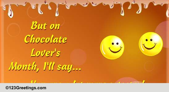 Chocolate Lover's Month Cards, Free Chocolate Lover's Month Wishes ...