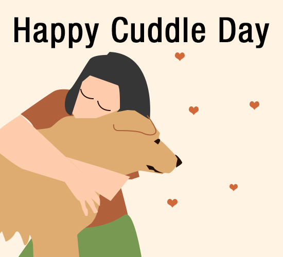 Happy Cuddle Day Doggy. Free Cuddle Day eCards, Greeting Cards | 123 ...