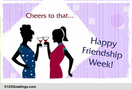 Friendship Cheers... Free Intl. Friendship Week eCards, Greeting Cards ...