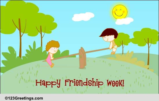 Beside Each Other... Free Intl. Friendship Week eCards, Greeting Cards ...