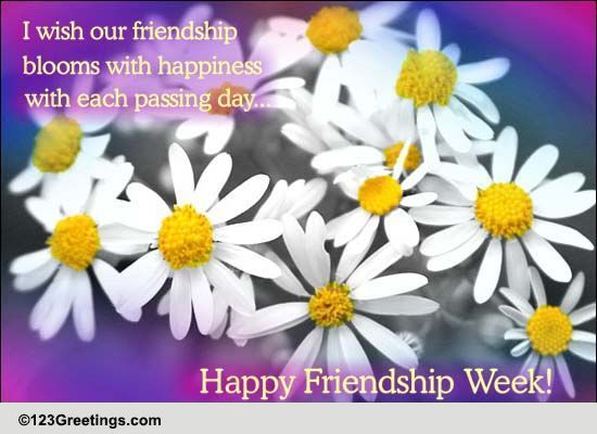 Friendship Blooming With Happiness... Free Intl. Friendship Week eCards ...