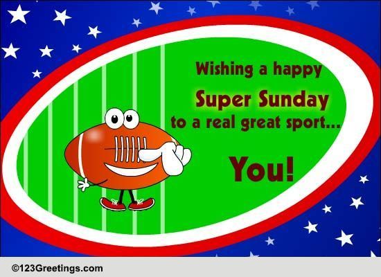 To A Great Sport... Free Super Sunday eCards, Greeting Cards | 123 ...