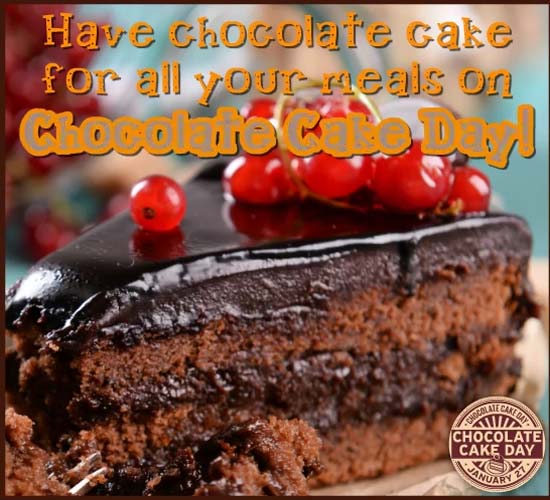 Let Us Eat Cake! Free Chocolate Cake Day eCards, Greeting Cards | 123 ...
