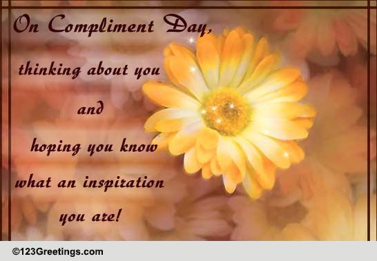 You Are An Inspiration! Free Compliment Day eCards, Greeting Cards ...