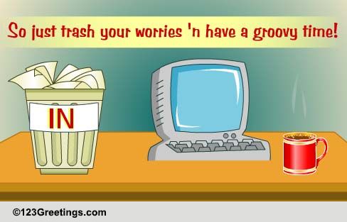 Worry Free Day! Free Fun at Work Day eCards, Greeting Cards | 123 Greetings