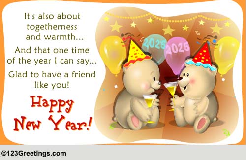 Togetherness 'N Warmth On New Year! Free Friends eCards, Greeting Cards ...