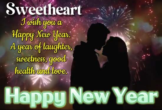 Wish You A Happy New Year Sweetheart. Free Love eCards, Greeting Cards ...