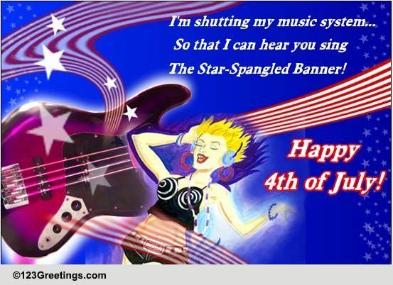 Sing The Star-Spangled Banner! Free Happy Fourth of July eCards | 123 ...