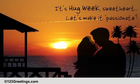 Your Hugs Are All That I Need. Free Hug Week eCards, Greeting Cards ...