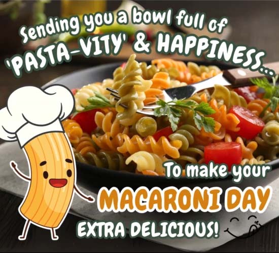 Macaroni Day Cards, Free Macaroni Day Wishes, Greeting Cards | 123 ...