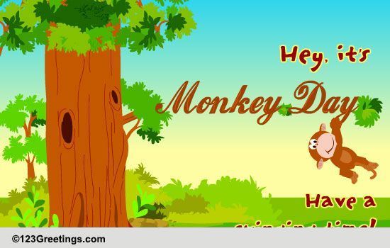 A Fun Wish On Monkey Day. Free Monkey Day eCards, Greeting Cards | 123 ...