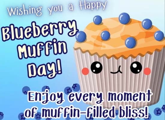 Blue-Ti-Ful Blueberry Muffin Day. Free National Blueberry Muffin Day ...