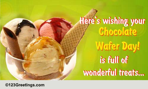 National Chocolate Wafer Day Cards, Free National Chocolate Wafer Day ...